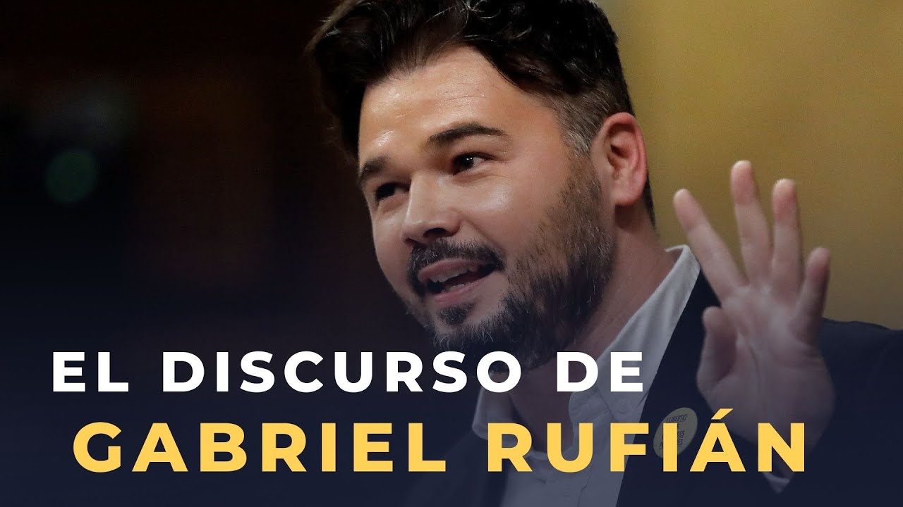 El discurso de Gabriel Rufián, en tres minutos - YouTube