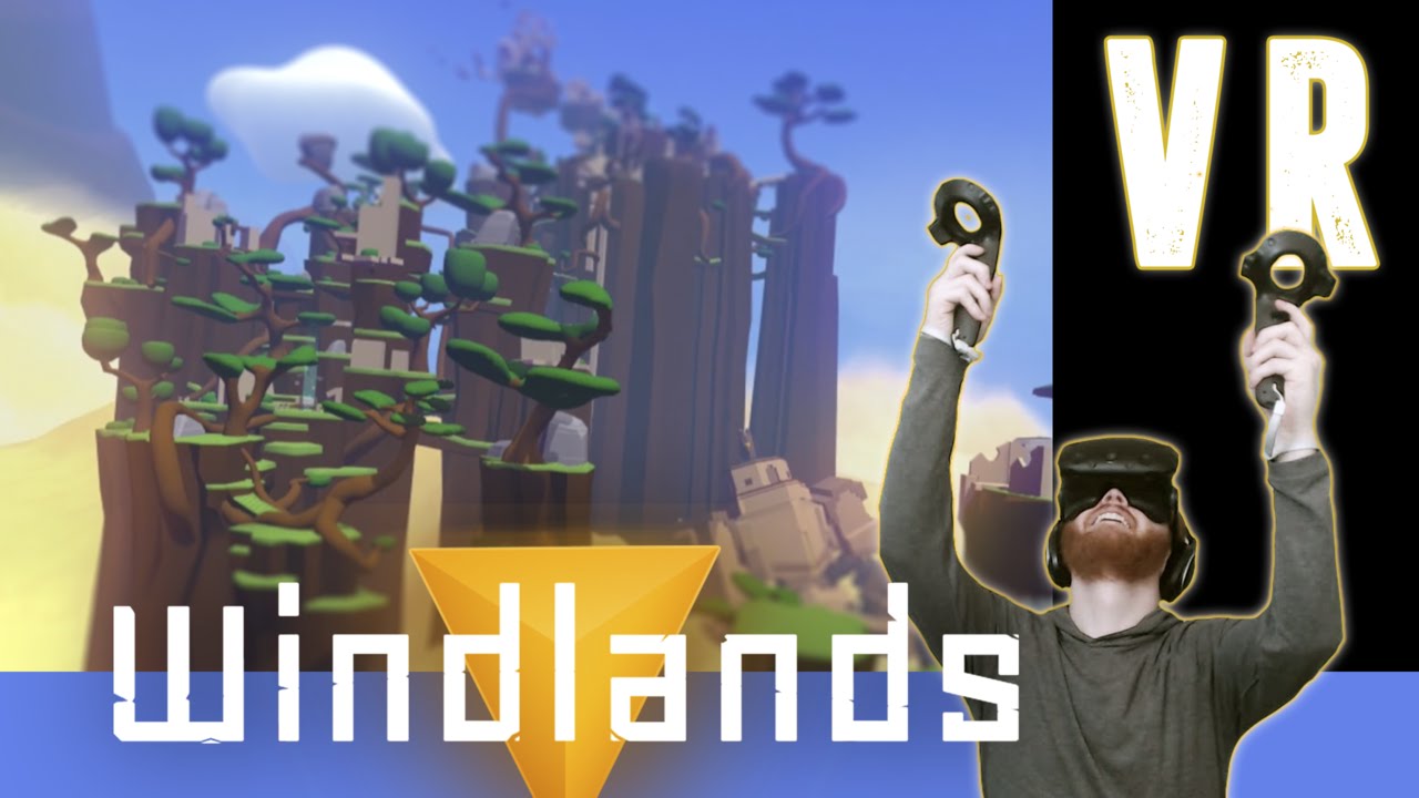 HTC Vive VR: Windlands - Explore a fallen civilization with grappling ...