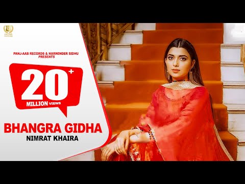 Nimrat Khaira - Bhangra Gidha (Full Song) | Latest Punjabi Song 2020 | Panj-aab Records