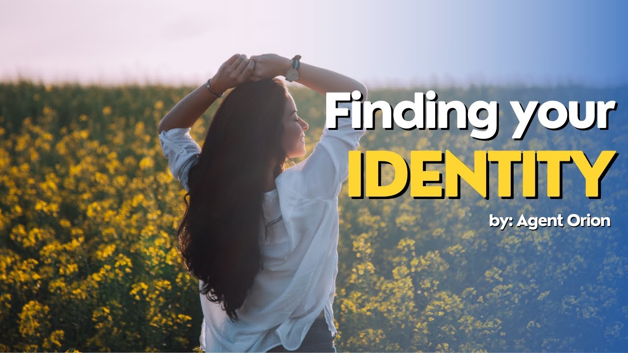 Finding your identity ‐ by AgentOrion - YouTube