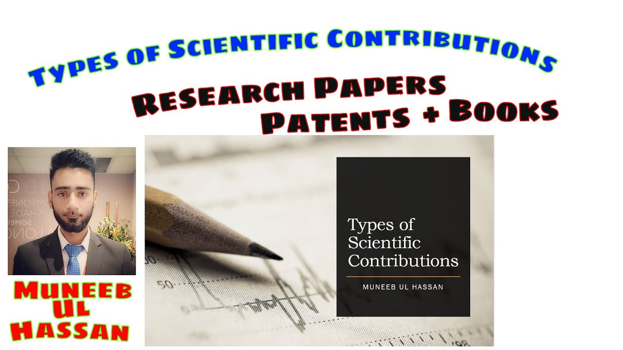 Types of Scientific Contributions [Research Papers + Patents + Books ...