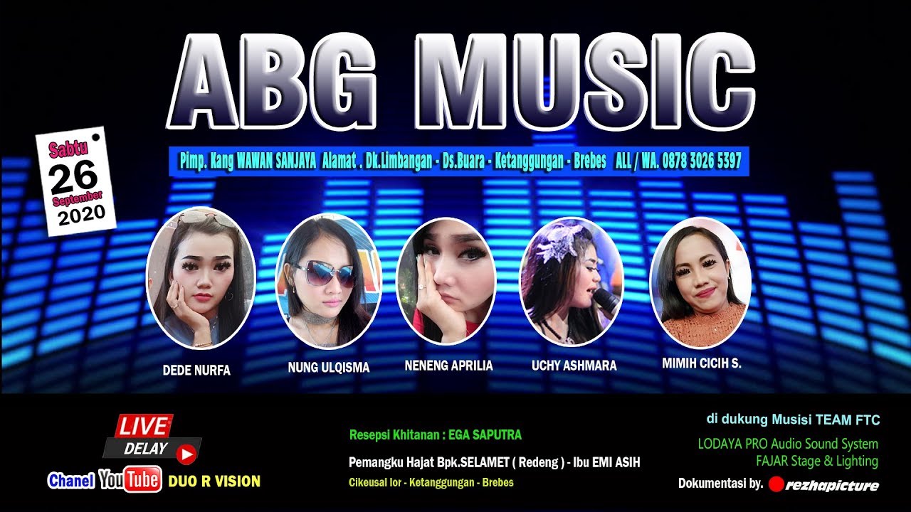 Live DELAY ~ ABG MUSIC Entertainment ,Sabtu 26 September 2020 - YouTube