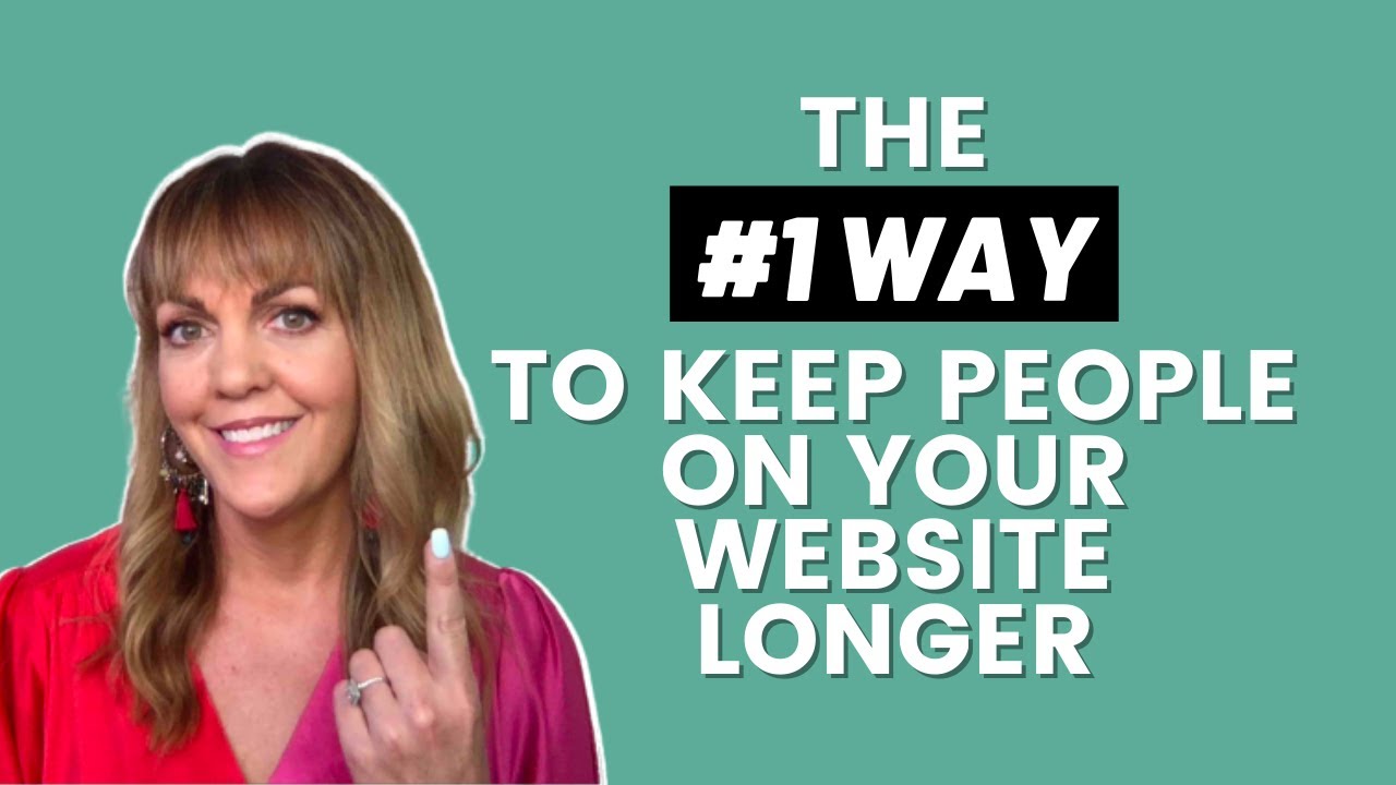 The #1 way to keep people on your website longer - YouTube