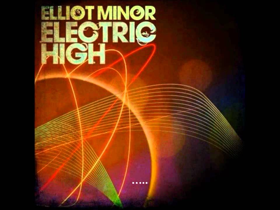 Elliot Minor - Electric High [ Acoustic w/ lyrics ] - YouTube