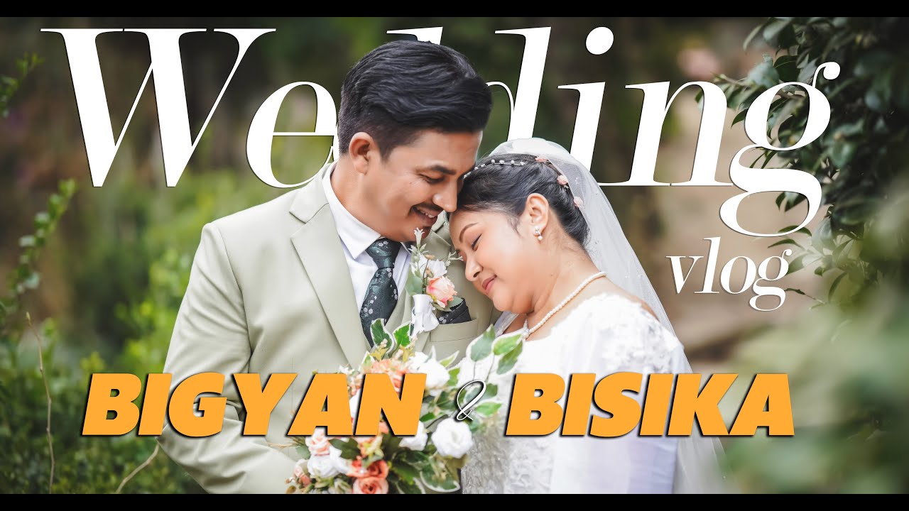Bigyan baraily & Bisika Wedding day vlog | Nepali Christian Wedding ...