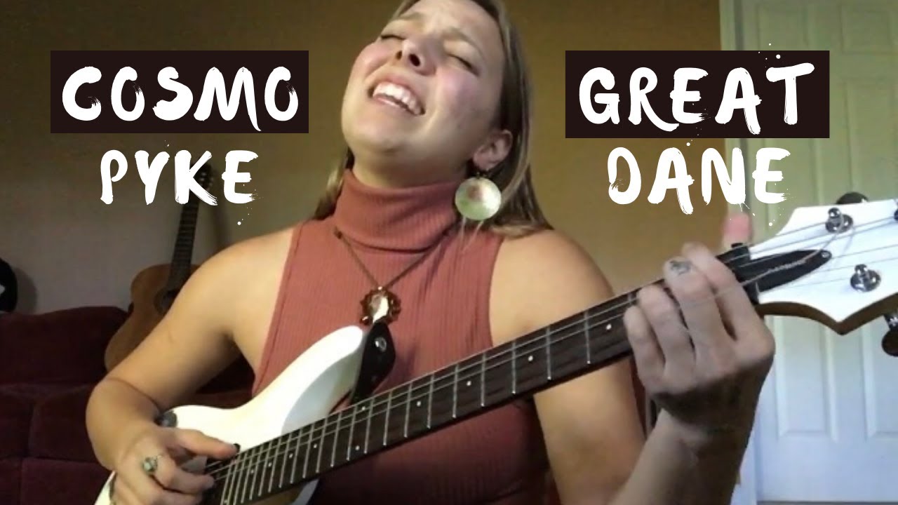 cosmo pyke // great dane cover - YouTube