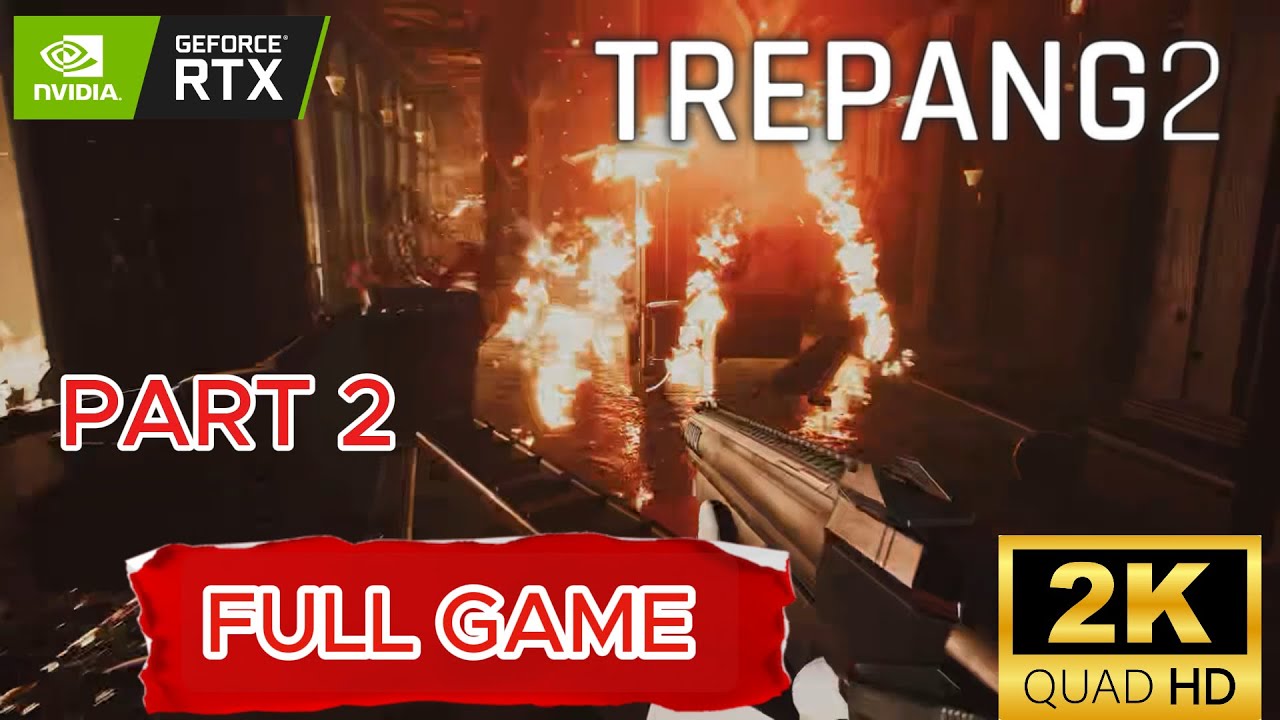 Trepang 2 💀 Gameplay walkthrough FULL GAME Part 2 [2K 60FPS PC ] - No ...