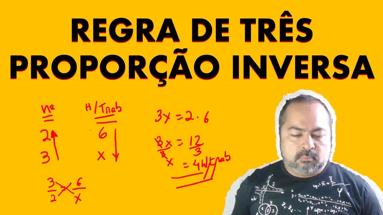 Regra de Três com Proporção Inversa - YouTube