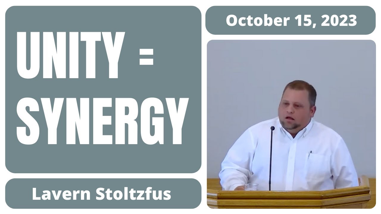Unity Equals Synergy • Lavern Stoltzfus - YouTube