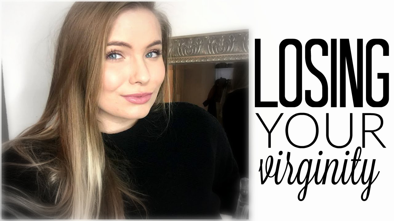 Losing Your Virginity Youtube