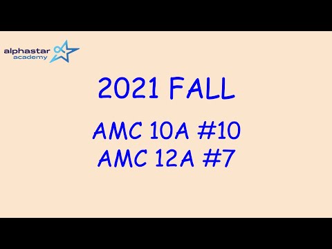 2021 Fall AMC 10A #10 and AMC 12A #7 - YouTube