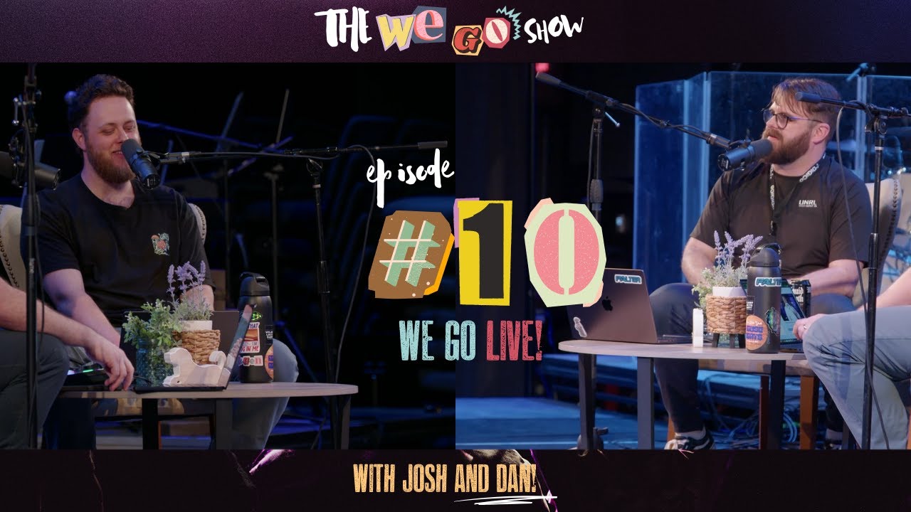 The WE GO SHOW! Ep #010: We Go LIVE! - YouTube