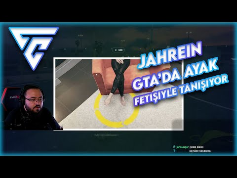 Jahrein | GTA'DA AYAK FETİŞİYLE TANIŞIYOR
