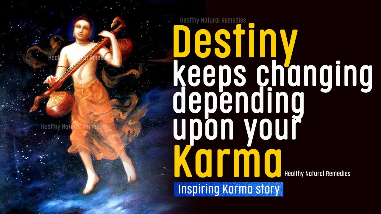 Destiny keeps changing depending upon your karma | Inspiring Karma ...