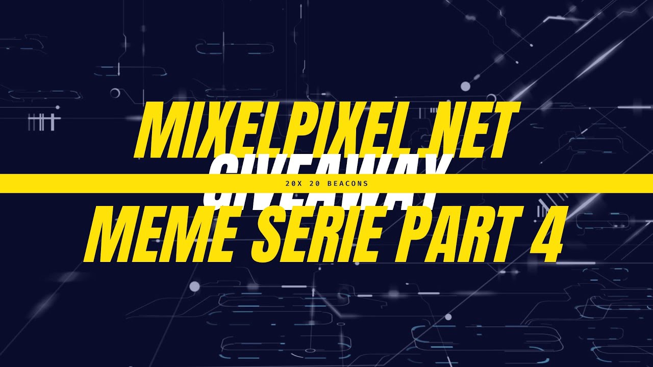 MixelPixel.Net | Meme Serie | Part 4 - YouTube