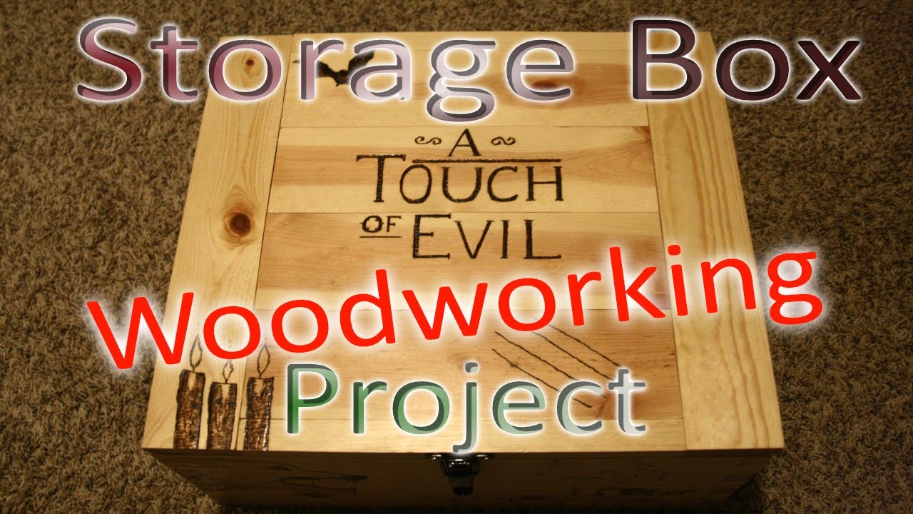 A Touch of Evil Storage Box Project - YouTube