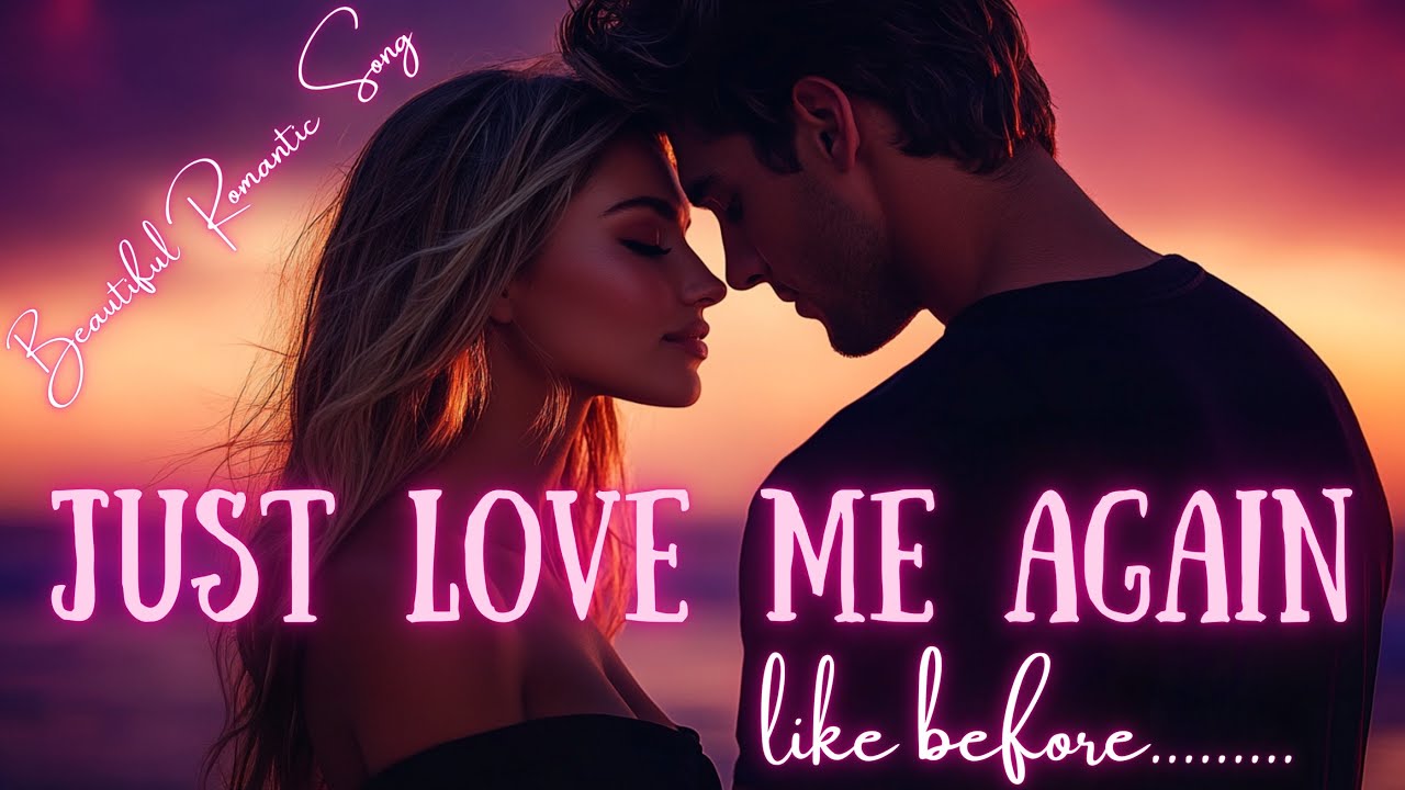 ️ Most Romantic Song | Again Like Before | Wanting Love to Feel New ...