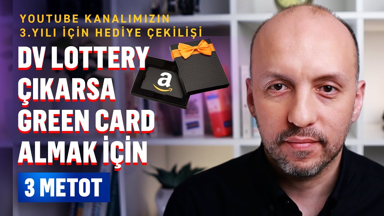 🎁🎁🎁 DV LOTTERY 2024 sana çıkarsa Green Card almanın 3 farklı yolu - YouTube