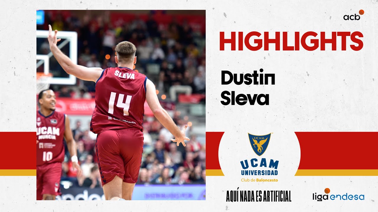 Gran partido de DUSTIN SLEVA en la victoria de UCAM Murcia | Liga ...