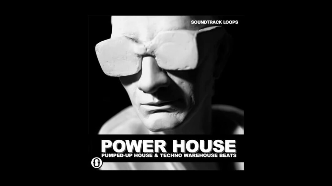 Power House - Ppumped-up house and techno warehouse beats - YouTube