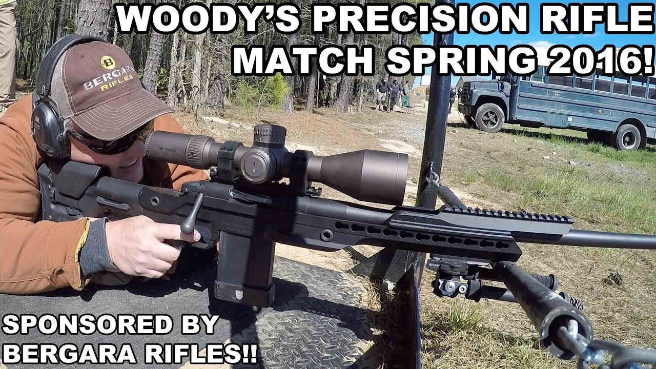 Woody's PRS Match Spring 2016! Sponsored by Bergara Rifles - YouTube