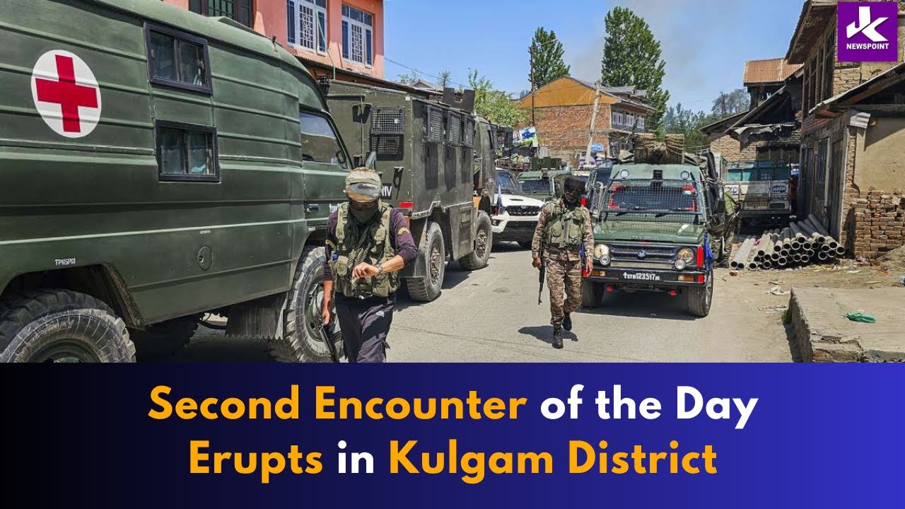 Second Encounter of the Day Erupts in Kulgam District - YouTube