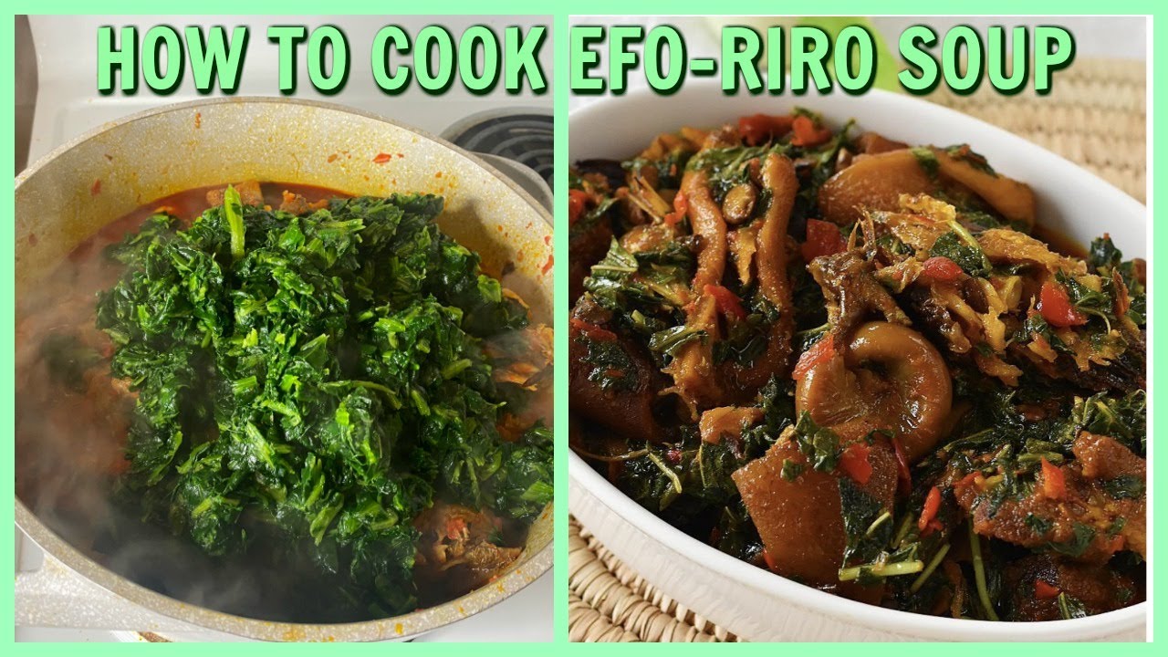 Easiest & Delicious Efo Riro Soup Recipe | YOU WILL LOVE THIS RECIPE ...