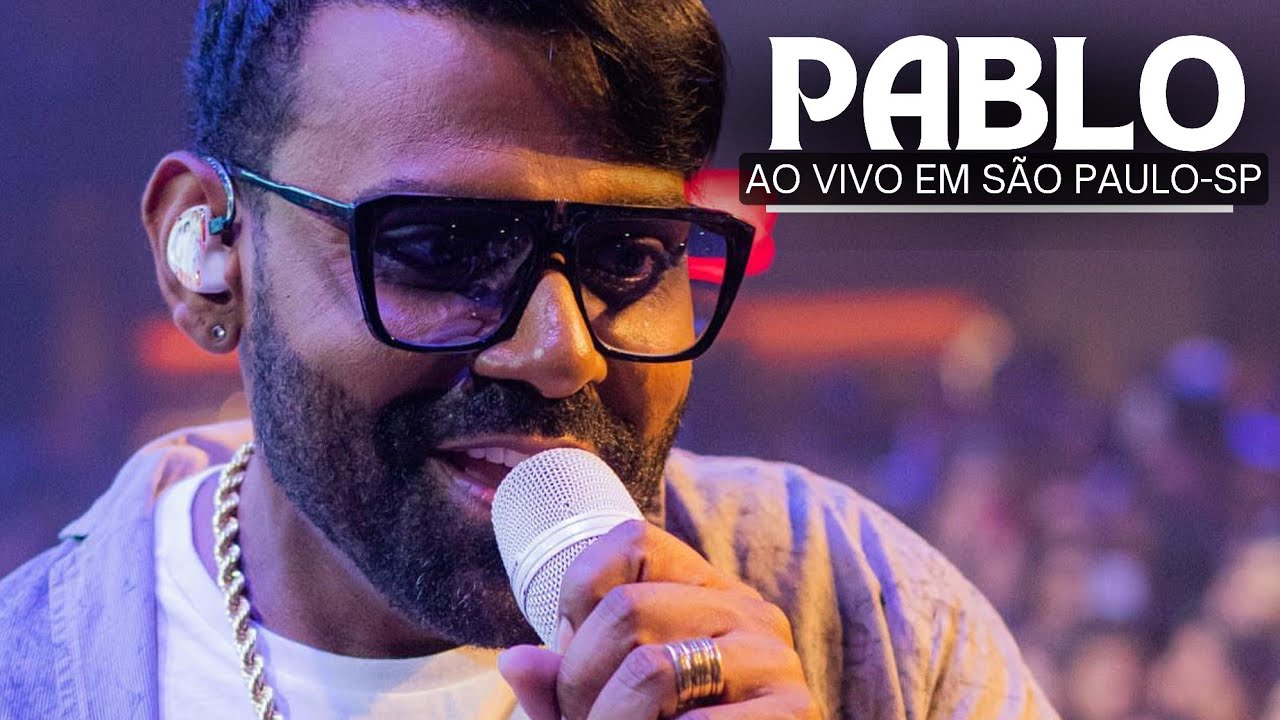 Pablo A Voz Romântica - Ao vivo em São Paulo 2023 Melhores momentos! - YouTube