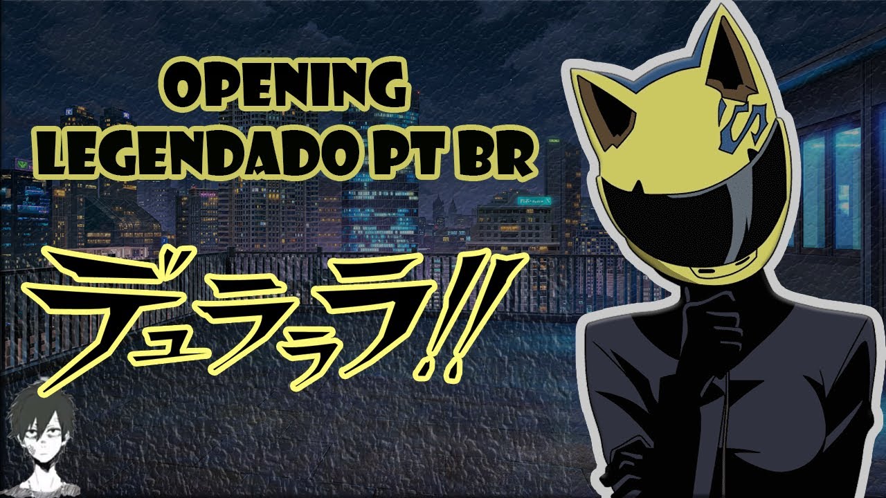 Durarara!! Opening 2 Full 「Complication」- (Legendado) PT-BR - YouTube