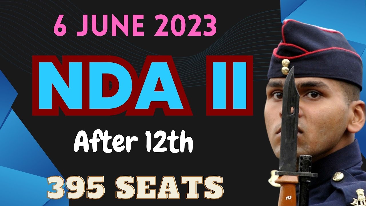 NDA 2 notification 2023 | 395 seats - YouTube