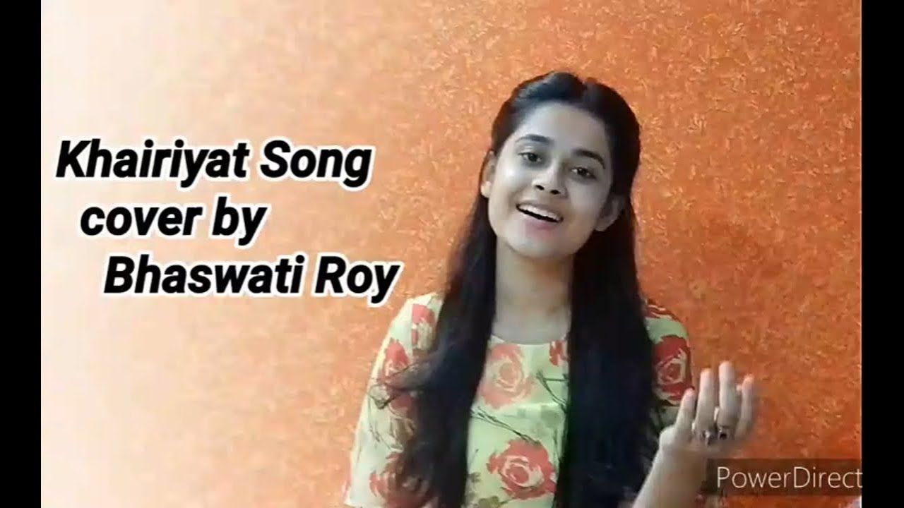 Khairiyat Song | Cover by | Bhaswati Roy | Chhichhore | Arijit Sing ...