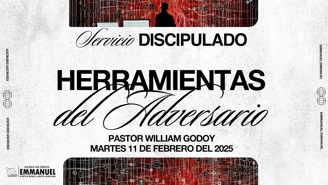 "Herramientas del Adversario" | Pastor William Godoy | 11 de Febrero ...