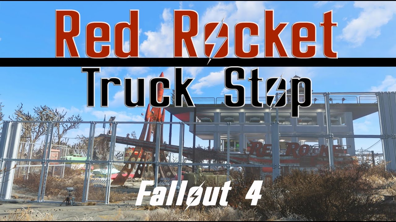 Fallout 4 - Red Rocket Truck Stop - YouTube