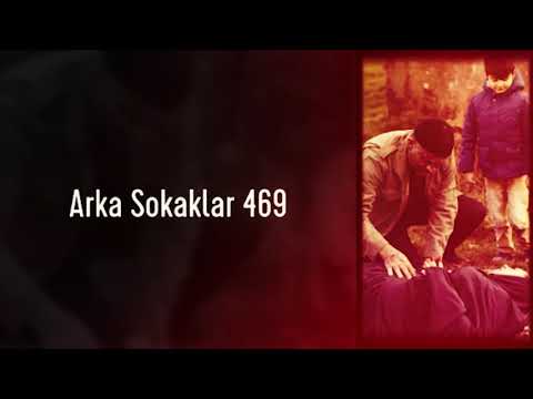 Arka Sokaklar 469