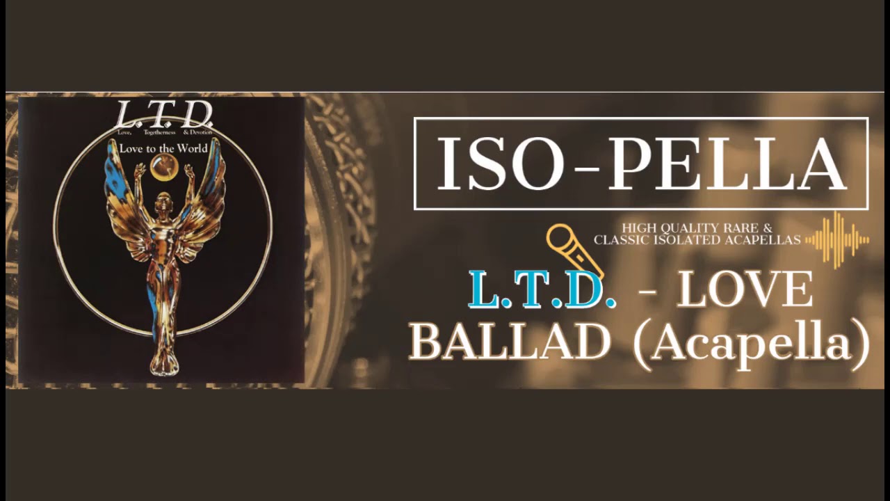 LTD - Love Ballad BEST ACAPELLA - YouTube
