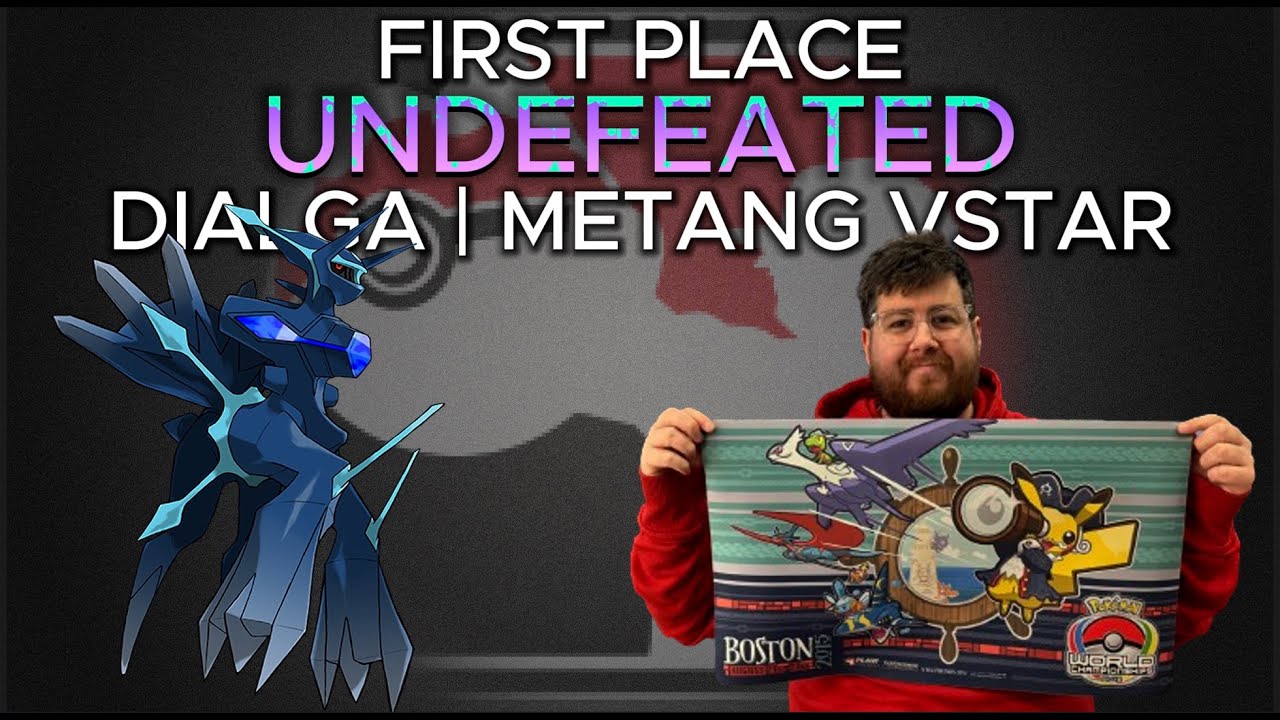 POKÉMON 1st Place League UNDEFEATED Dialga | Metang Deck Profile (May ...