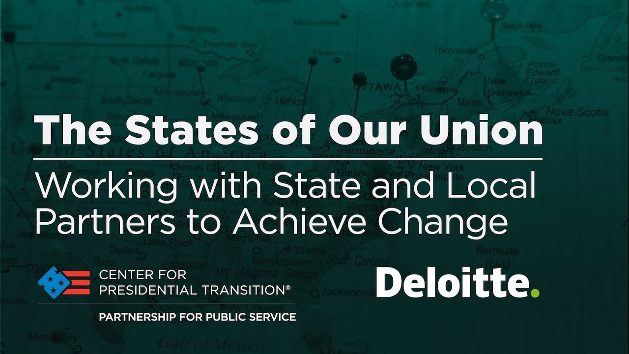The States of Our Union: How Administrations Work with State and Local ...