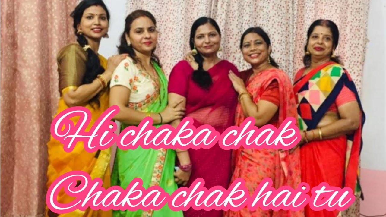 hi chaka chak chaka chak hai tu dance performance - YouTube