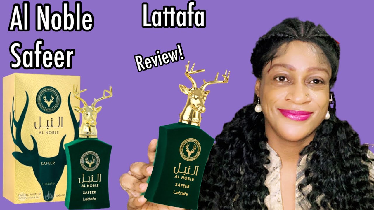 Lattafa Al Noble Safeer Perfume Review | Affordable Niche Perfumes | My ...