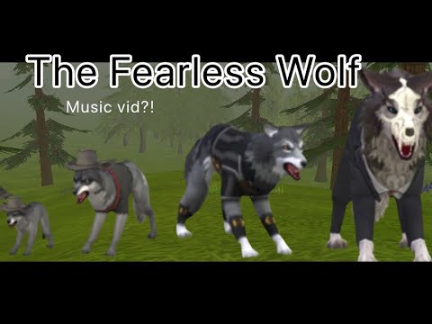 The fearless wolf story |music video?!?| - YouTube