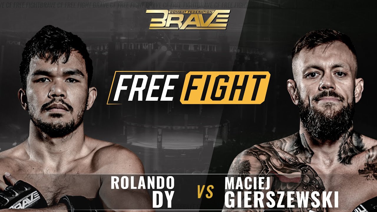 FREE FIGHT | Rolando Dy VS Maciej Gierszewski - BRAVE CF 42 - YouTube