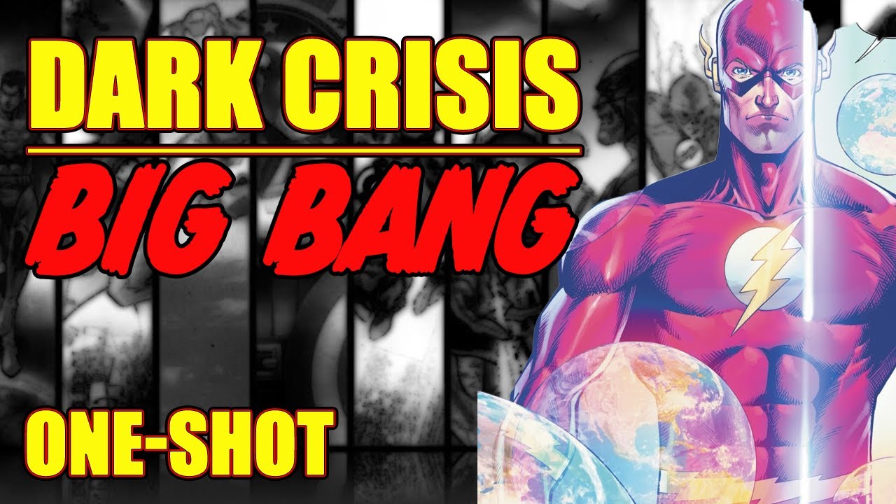 Dark Crisis || BIG BANG || (issue 1, 2022) - YouTube