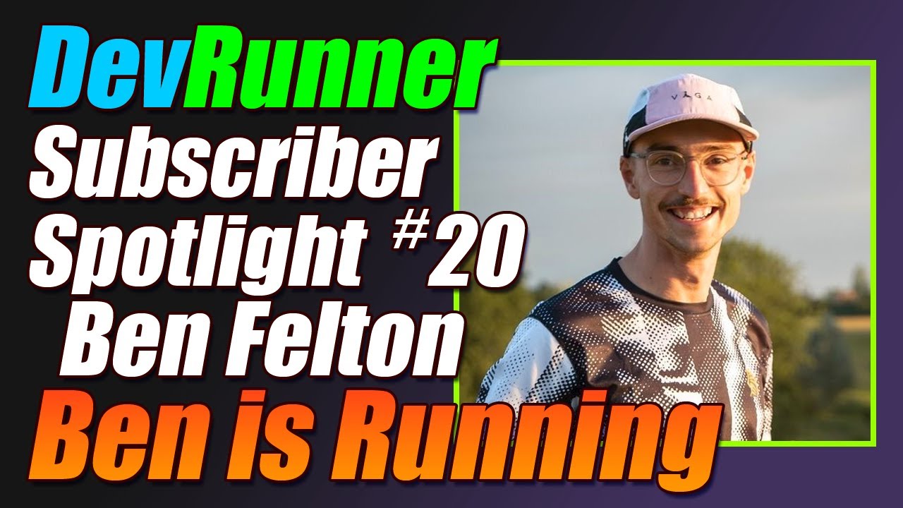 DevRunner: Subscriber Spotlight #20 - Ben is Running - Ben Felton - YouTube