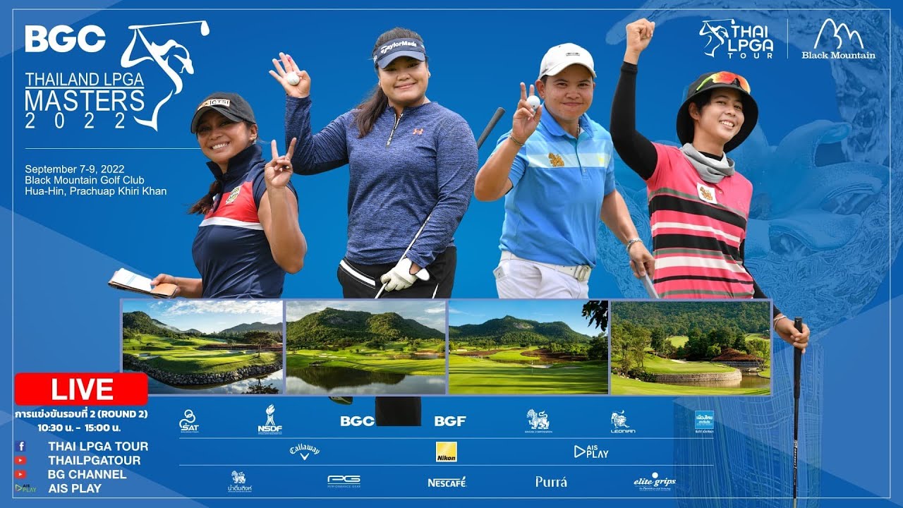 การแข่งขันกอล์ฟอาชีพสตรี (Thai LPGA) รายการ BGC Thailand LPGA Masters ...