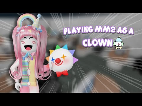 [ROBLOX MM2] PLAYING MM2 AS A CLOWN - YouTube
