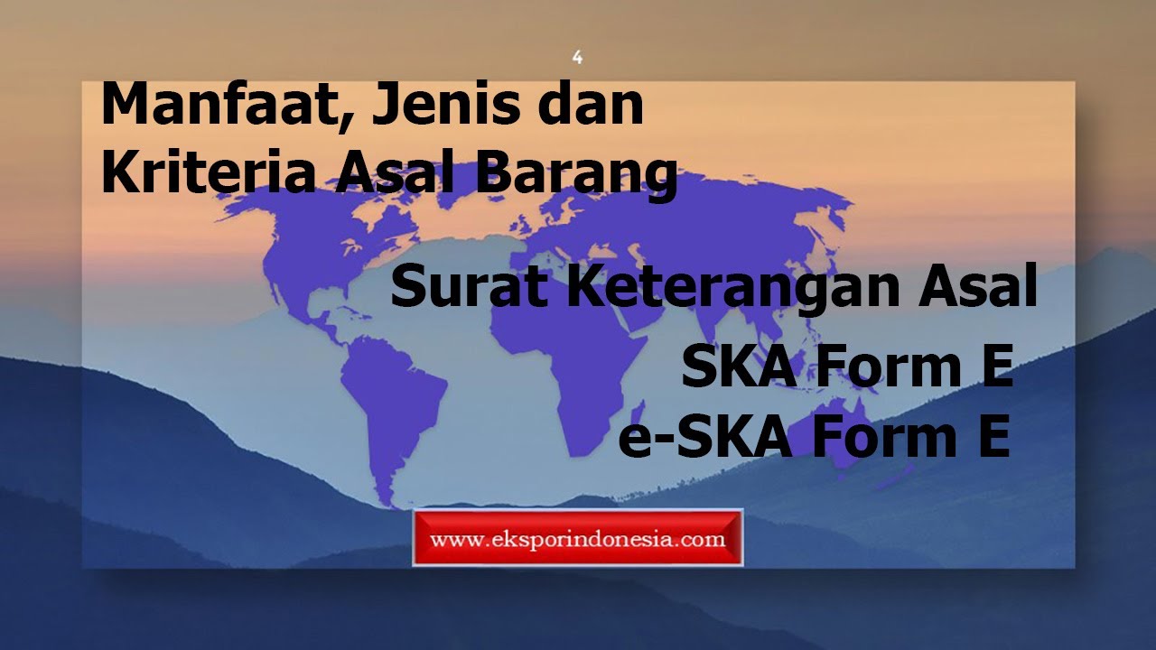 Surat Keterangan Asal - SKA Form E dan e-SKA Form E - YouTube