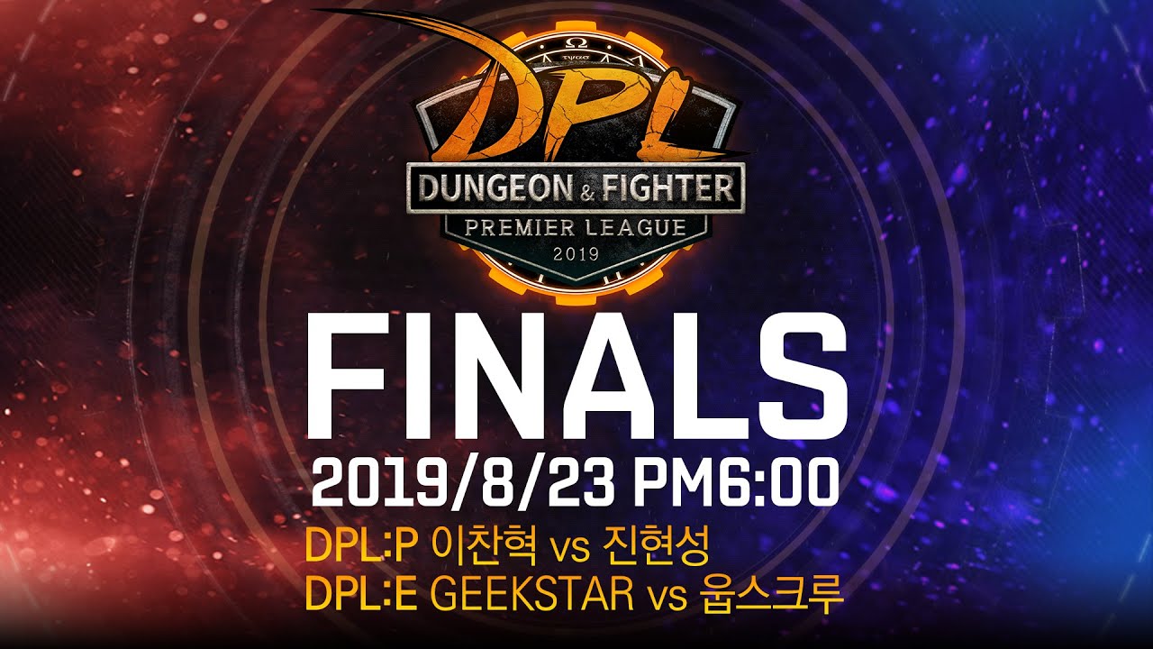 🔥DPL 2019 SUMMER 결승전 던전앤파이터 프리미어 리그🔥 [예고] - YouTube