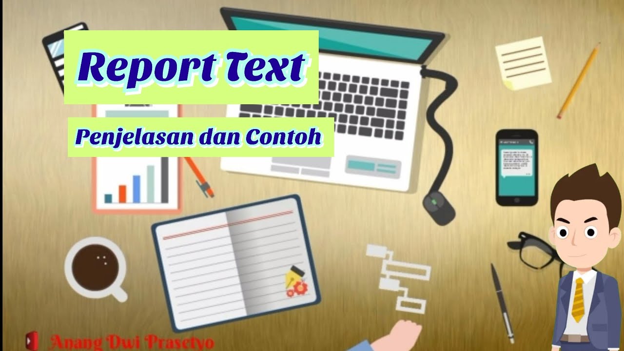 Report Text/ Materi Bahasa Inggris Report Text Dengan Penjelasan ...