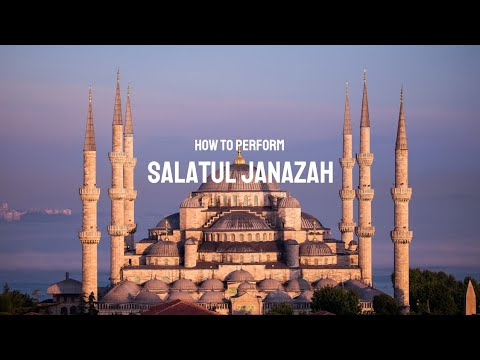 Salatul Janazah | The steps of praying the funeral prayer - YouTube