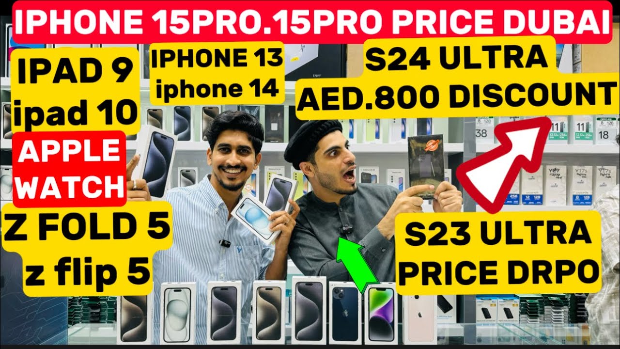 iphone price in dubai | S24 Ultra price in dubai | iphone 15Pro price ...